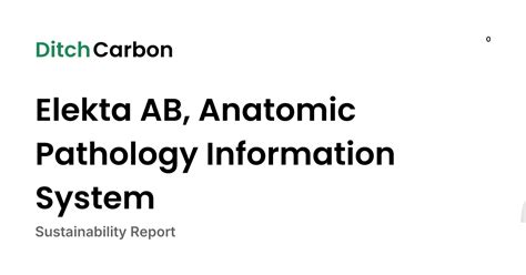 Elekta Ab Anatomic Pathology Information System Sustainability Report Ditchcarbon