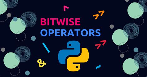 Python Bitwise Operators With Examples Explained In Detail