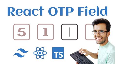 React OTP Input Field With Typescript Tailwind CSS YouTube