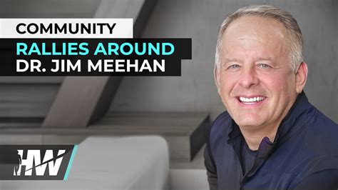 Community Rallies Around Dr Jim Meehan The Highwire