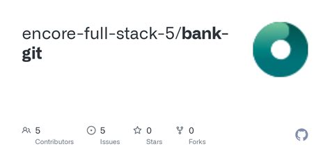 GitHub Encore Full Stack Bank Git