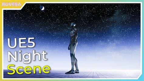 How To Create A Night Scene In Ue5 Easy Moon Youtube