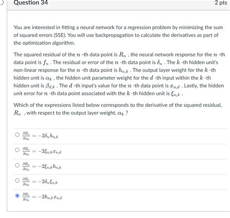 Solved You Are Interested In Fitting A Neural Network For A