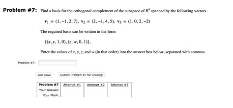 Solved Problem Find A Basis For The Orthogonal Chegg