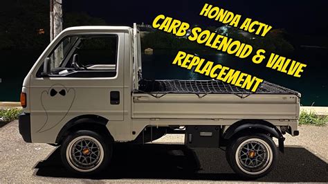 Honda Acty Carb Solenoid Valve Replacement How To Youtube