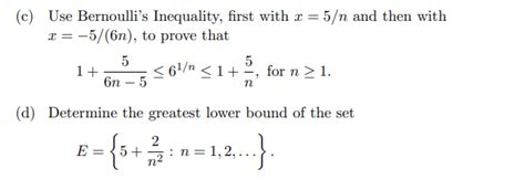 Solved C ﻿use Bernoullis Inequality First With X 5n ﻿and