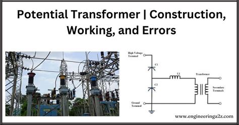 Potential Transformer Construction Working And Errors Engineeringa2z
