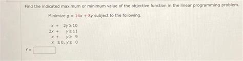 Solved Find The Indicated Maximum Or Minimum Value Of The