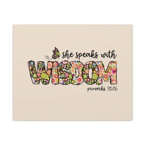 Scripture Walls Proverbs 31 26 She Speaks With Wisdom Flowers Bible Verse Canvas Christian Wall