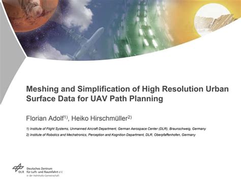 Meshing And Simplification Of High Resolution Urban Surface Data For Uav Path Planning Ppt