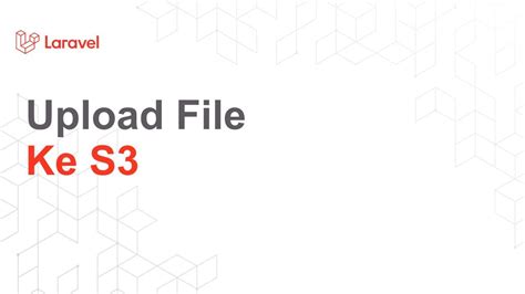 Laravel 9 Upload Ke S3 Simple Storage Service Youtube