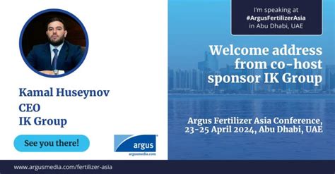 Kamal Huseynov On Linkedin I Am Speaking At The Argus Asia Fertilizer Conference In Abu Dhabi Uae…