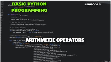 Arithmetic Operators In Python Basic Python Programming Episode 3 Youtube