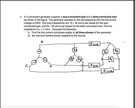 Solved 3 A Y Connected Generator Supplies A Wye Connected Load And A