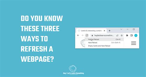 do you know how to refresh a webpage by hey let s learn something