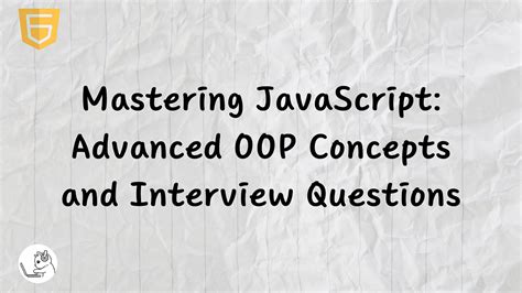 Mastering Javascript Advanced Oop Concepts And Interview Questions