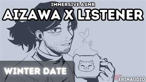 Shota Aizawa X Listener [winter Date] Character Audio Asmr Youtube