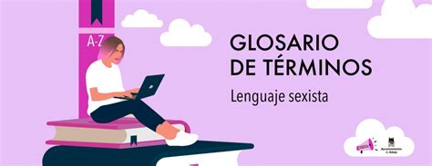 Lenguaje Sexista Glosario De T Rminos Igualdad Y Diversidad Ayuntamiento De Adeje
