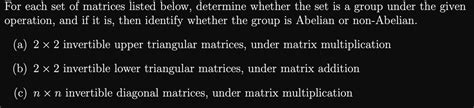 Solved For Each Set Of Matrices Listed Below Determine Chegg Com
