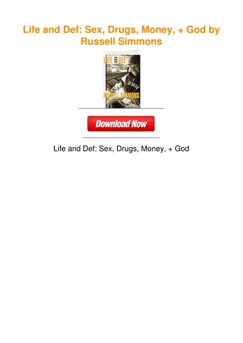 Ppt Life And Def Sex Drugs Money God By Russell Simmons