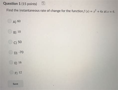 Solved Question Points Find The Instantaneous Rate Of Chegg