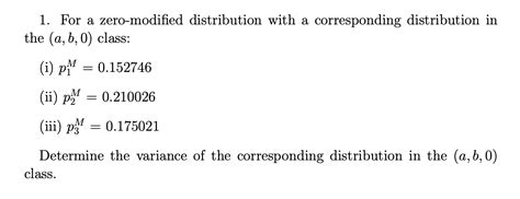Solved 1 For A Zero Modified Distribution With A