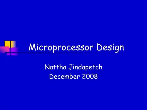 Ppt Microprocessor Design Powerpoint Presentation Free Download Id