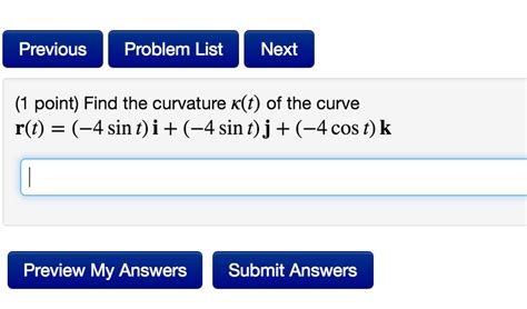 Solved Find The Curvature K T Of The Curve R T 4 Sin
