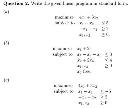Solved Write The Given Linear Program In Standard Form