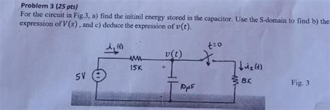 solved problem 3 25 pts for the circuit in fig 3 a find