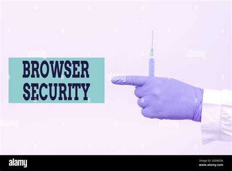 Sign Displaying Browser Security Concept Meaning Security To Web Browsers In Order To Protect