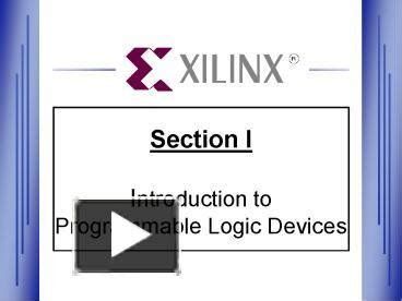 Ppt Section I Introduction To Programmable Logic Devices Powerpoint Presentation Free To