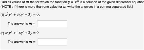 Solved Find All Values Of M The For Which The Function Y Xm Chegg Com
