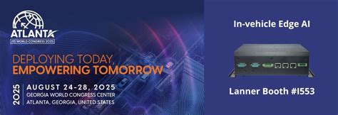 Lanner To Showcase Rugged Edge Ai Platforms For Smart Mobility At Its World Congress 2025