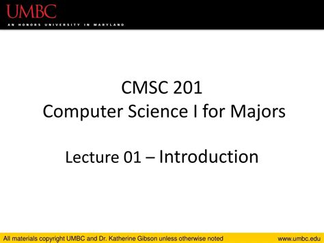 Ppt Cmsc 201 Computer Science I For Majors Lecture 01 Introduction