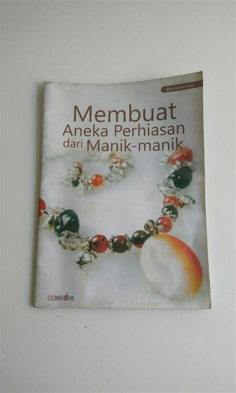 Buku Tutorial Diy Membuat Perhiasan Dan Manik Buku And Alat Tulis Buku Di Carousell