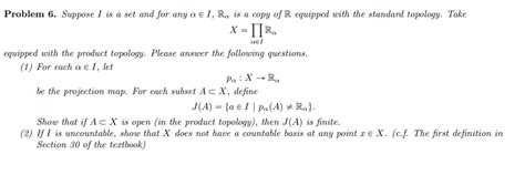 Solved roblem 6 Suppose I is a set and for any αI Rα is a Chegg com