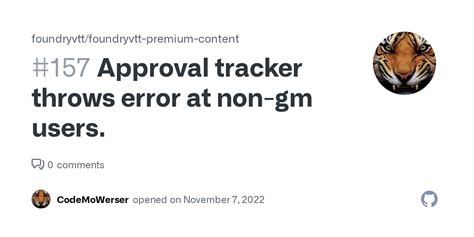 Approval Tracker Throws Error At Non Gm Users · Issue 157 · Foundryvttfoundryvtt Premium