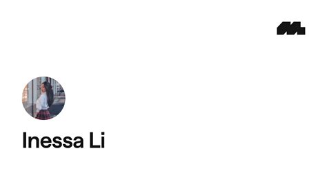 Inessa Li Inessa Mobbin