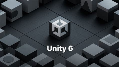 Unity 6 Ile Oyun Geliştirme Deneyimi Yeniden Tanımlanıyor