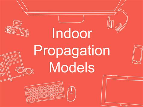 Indoor Propagation Model Ipm Ppt