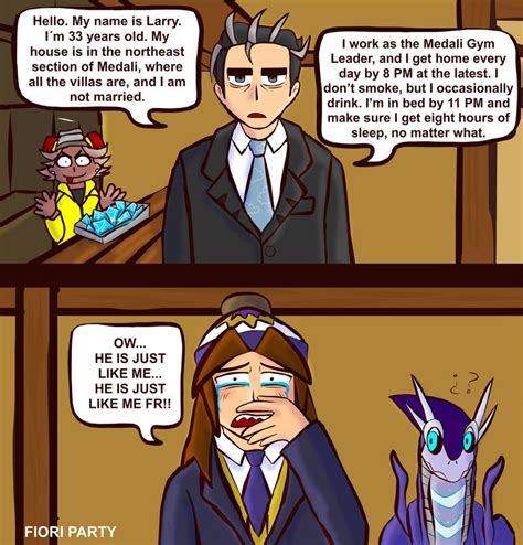 Pokemon Larry Is Just Like Me Fr By Fiori Party On Deviantart