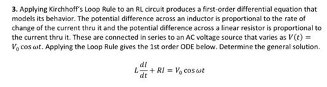 Solved 3 Applying Kirchhoff S Loop Rule To An RL Circuit Chegg Com