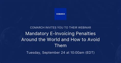 Mandatory E Invoicing Penalties Around The World And How To Avoid Them