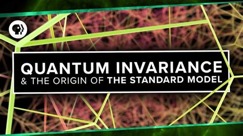 exploring quantum invariance and the standard model