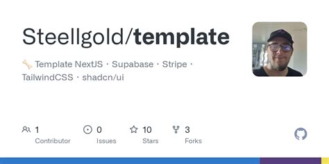 Github Steellgold Template Template Nextjs Tailwindcss Shadcn Ui Supabase
