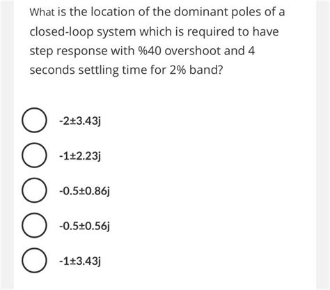 What Is The Location Of The Dominant Poles Of A