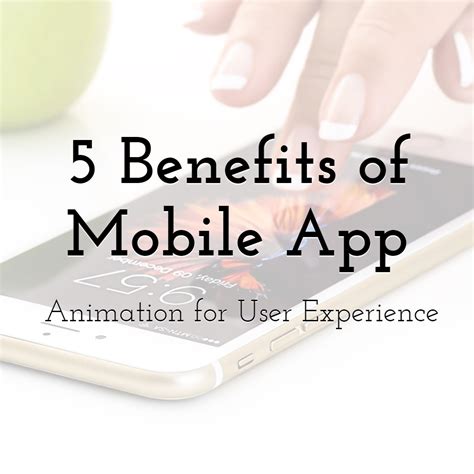 5 Benefits Of Mobile App Animation For User Experience