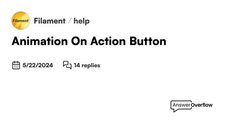 Animation On Action Button Filament