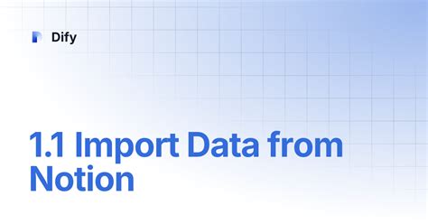 11 Import Data From Notion Dify
